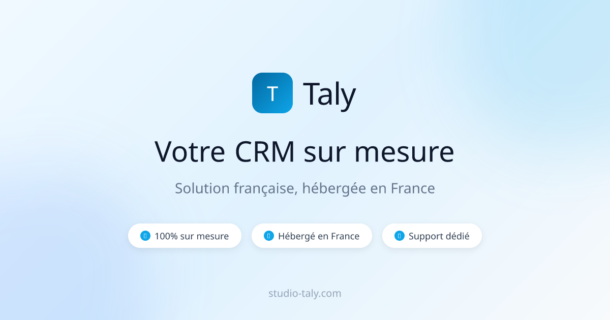 Taly | Créateur de CRM sur Mesure - Solution Française